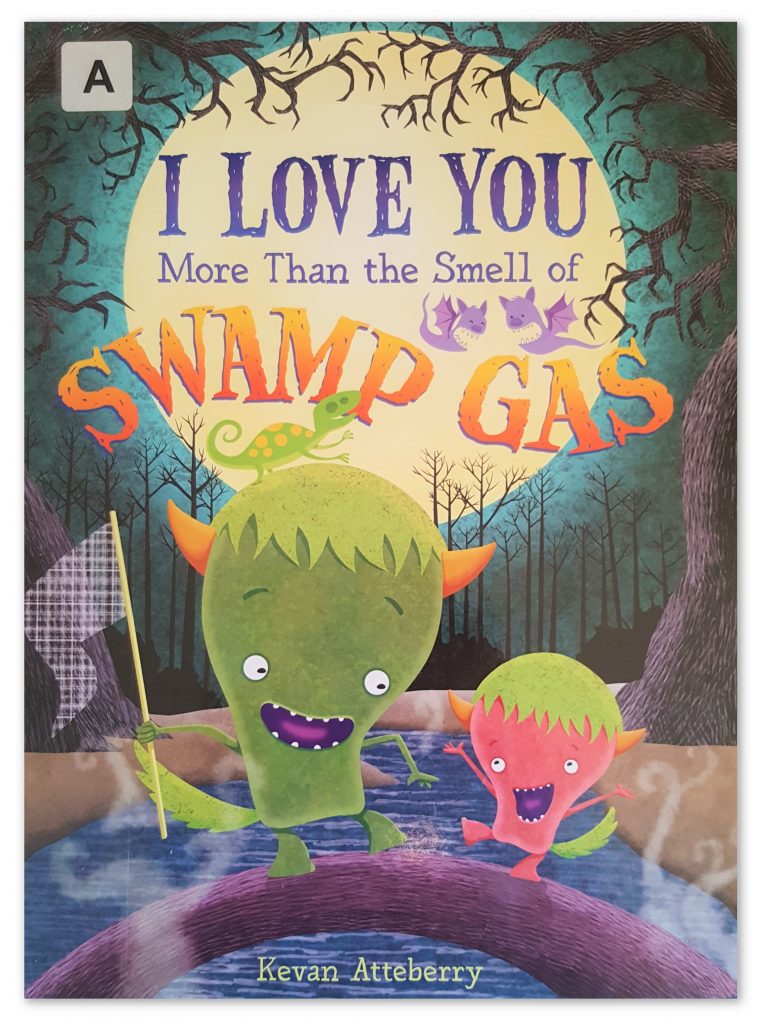 I Love You More Than The Smell Of Swamp Gas by Kevan Atteberry ...